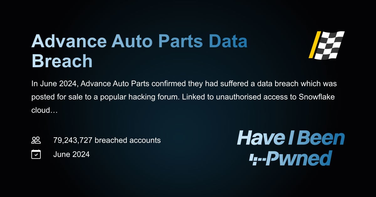 Have I Been Pwned: Advance Auto Parts Data Breach