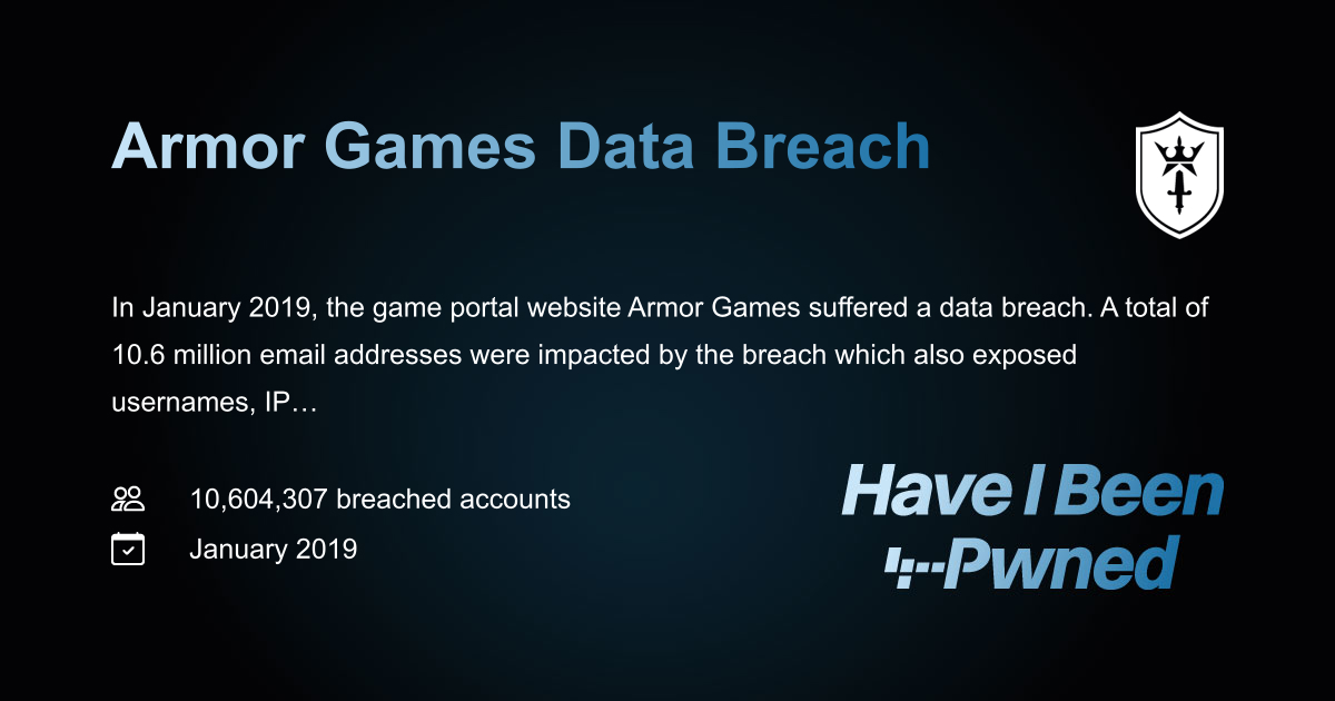 Have I Been Pwned: Armor Games Data Breach
