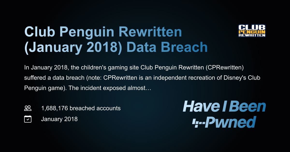 Have I Been Pwned: Club Penguin Rewritten (January 2018) Data Breach