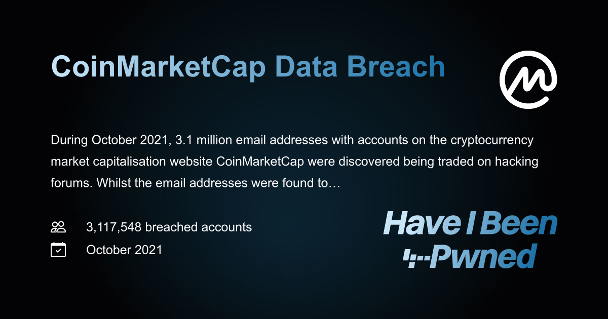Have I Been Pwned: CoinMarketCap Data Breach