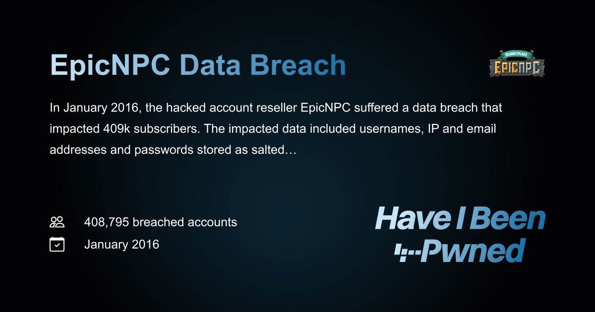 Have I Been Pwned: EpicNPC Data Breach