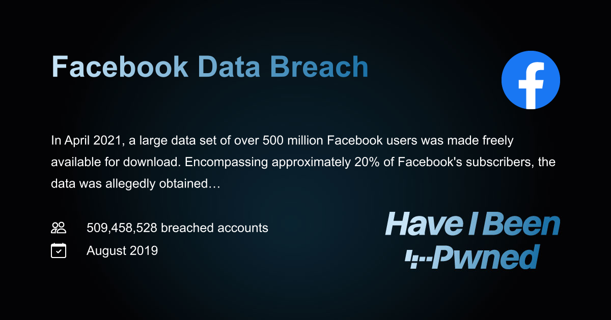 Have I Been Pwned: Facebook Data Breach