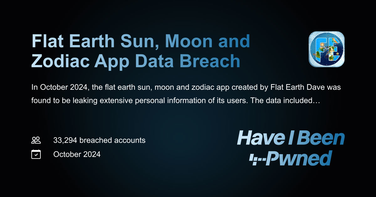 Have I Been Pwned: Flat Earth Sun, Moon and Zodiac App Data Breach
