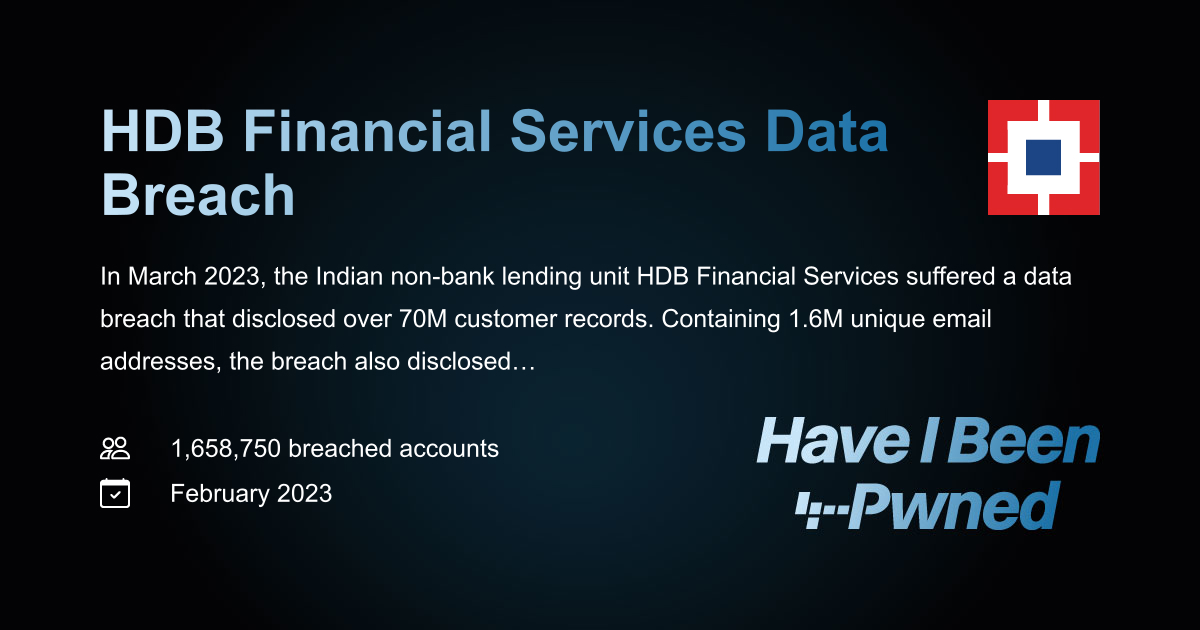 Have I Been Pwned: HDB Financial Services Data Breach