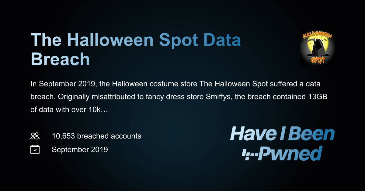 Have I Been Pwned: The Halloween Spot Data Breach