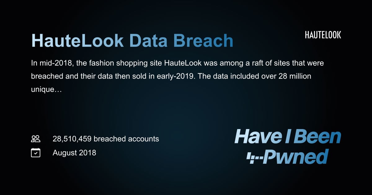 Have I Been Pwned: HauteLook Data Breach