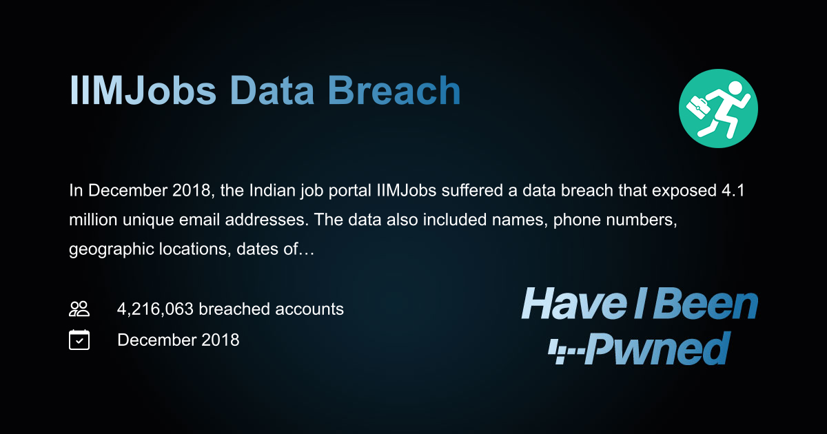 Have I Been Pwned: IIMJobs Data Breach
