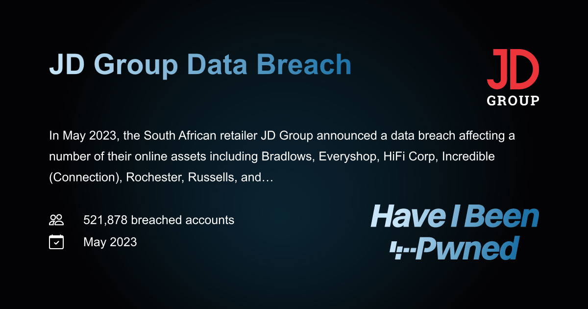Have I Been Pwned: JD Group Data Breach