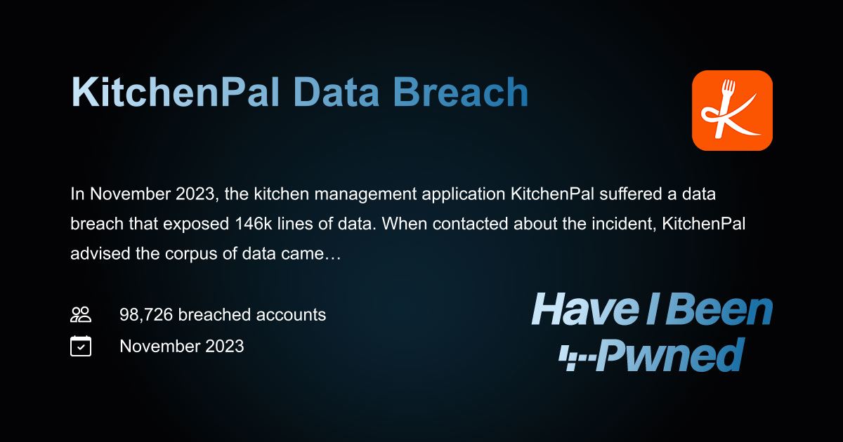 Have I Been Pwned: KitchenPal Data Breach