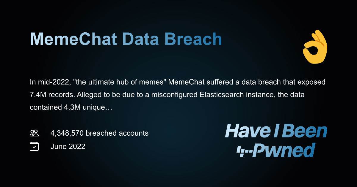 Have I Been Pwned: MemeChat Data Breach