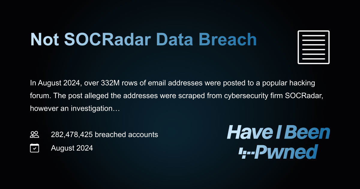 Have I Been Pwned: Not SOCRadar Data Breach