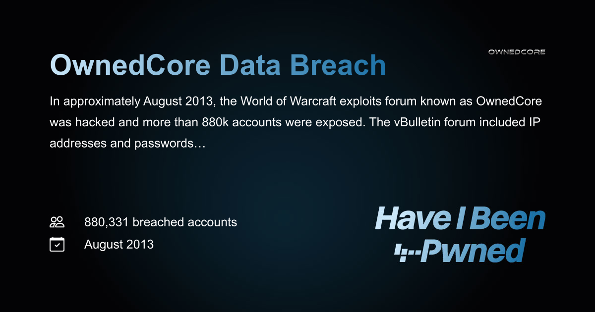 Have I Been Pwned: OwnedCore Data Breach