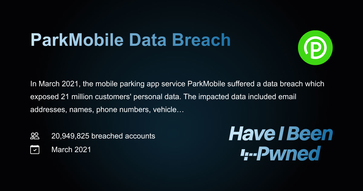 Have I Been Pwned: ParkMobile Data Breach
