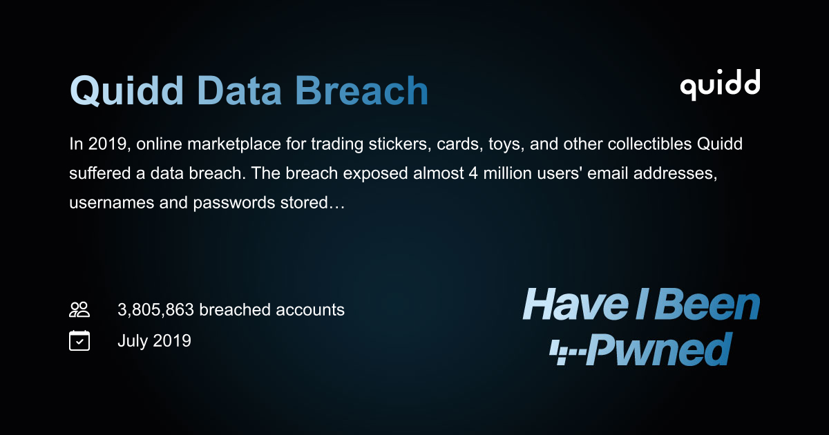 Have I Been Pwned: Quidd Data Breach