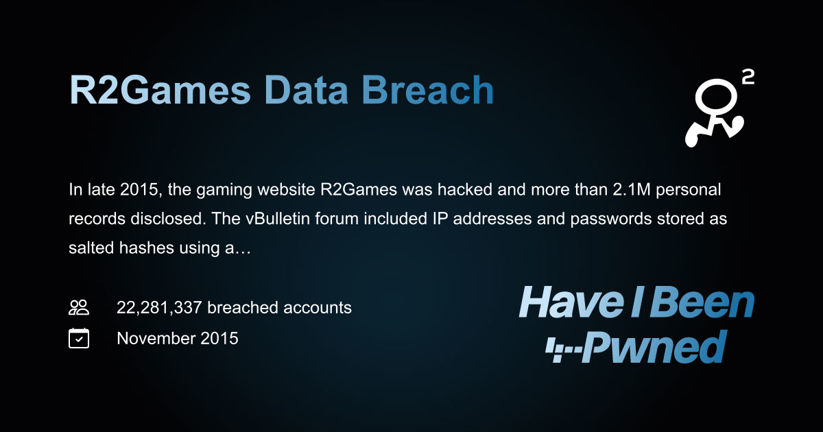 Have I Been Pwned: R2Games Data Breach