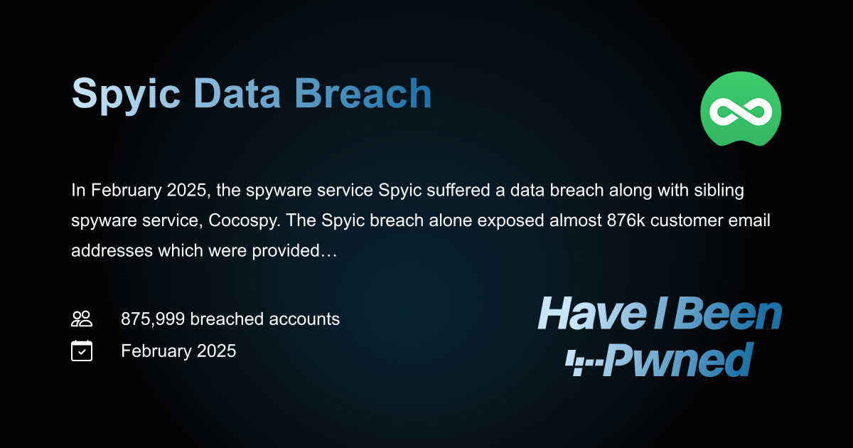 Have I Been Pwned: Spyic Data Breach
