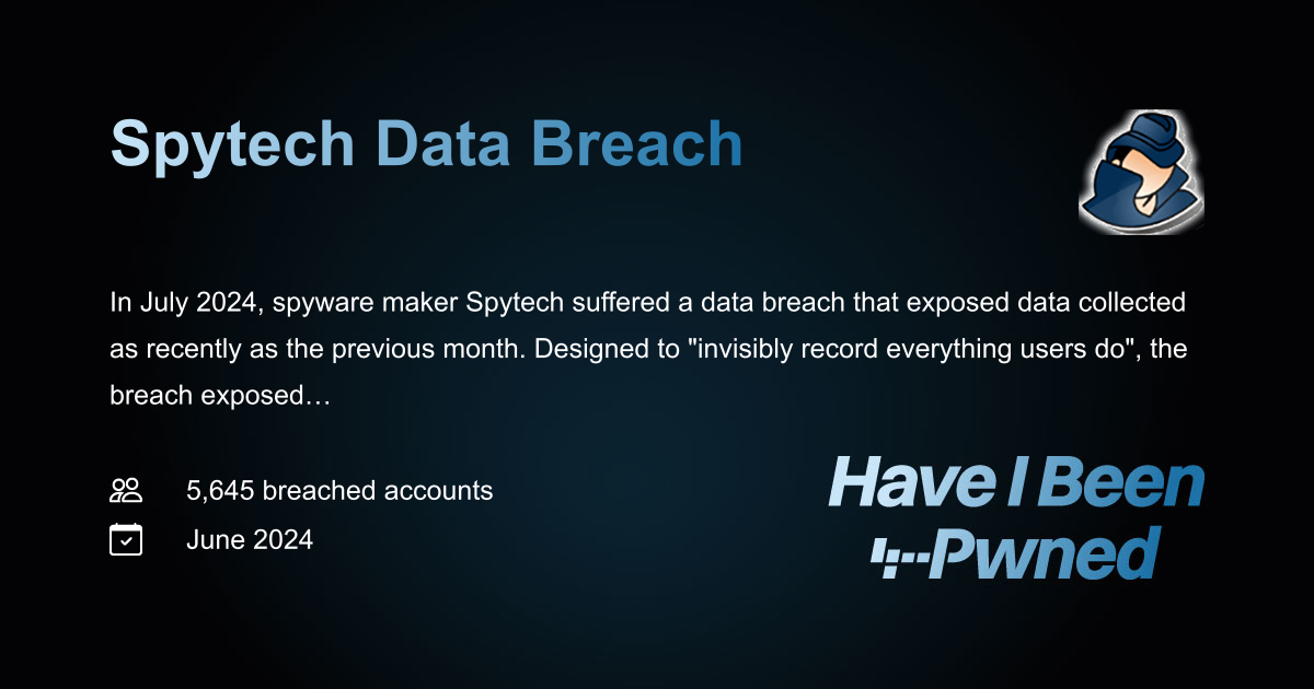 Have I Been Pwned: Spytech Data Breach
