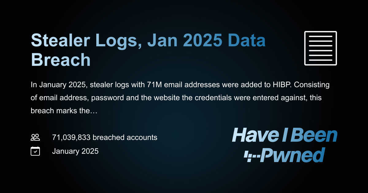 Have I Been Pwned: Stealer Logs, Jan 2025 Data Breach