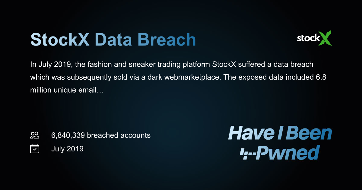 Have I Been Pwned: StockX Data Breach