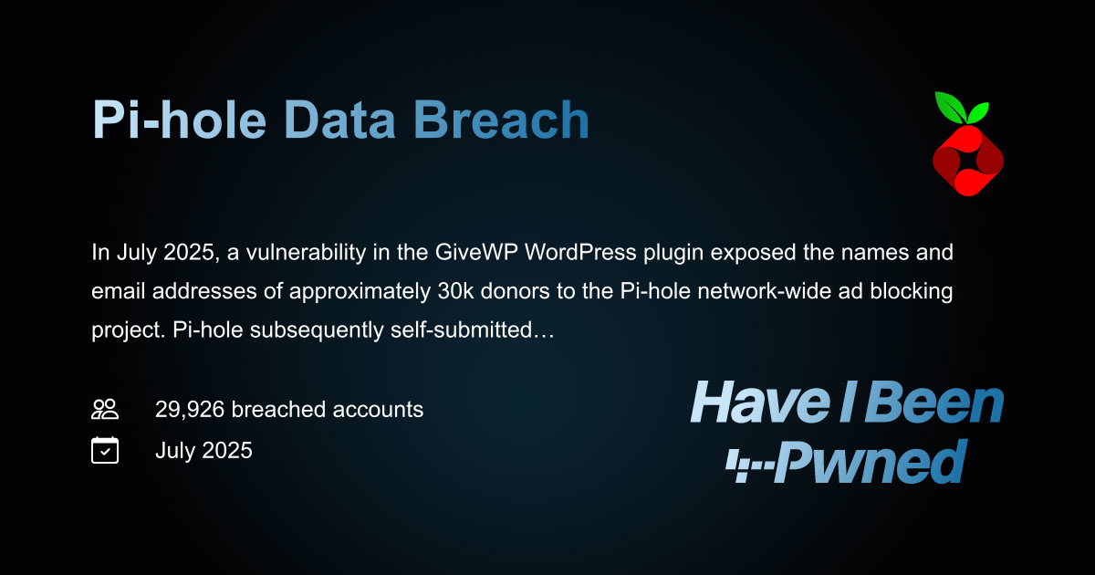 Have I Been Pwned: Pi-hole Data Breach