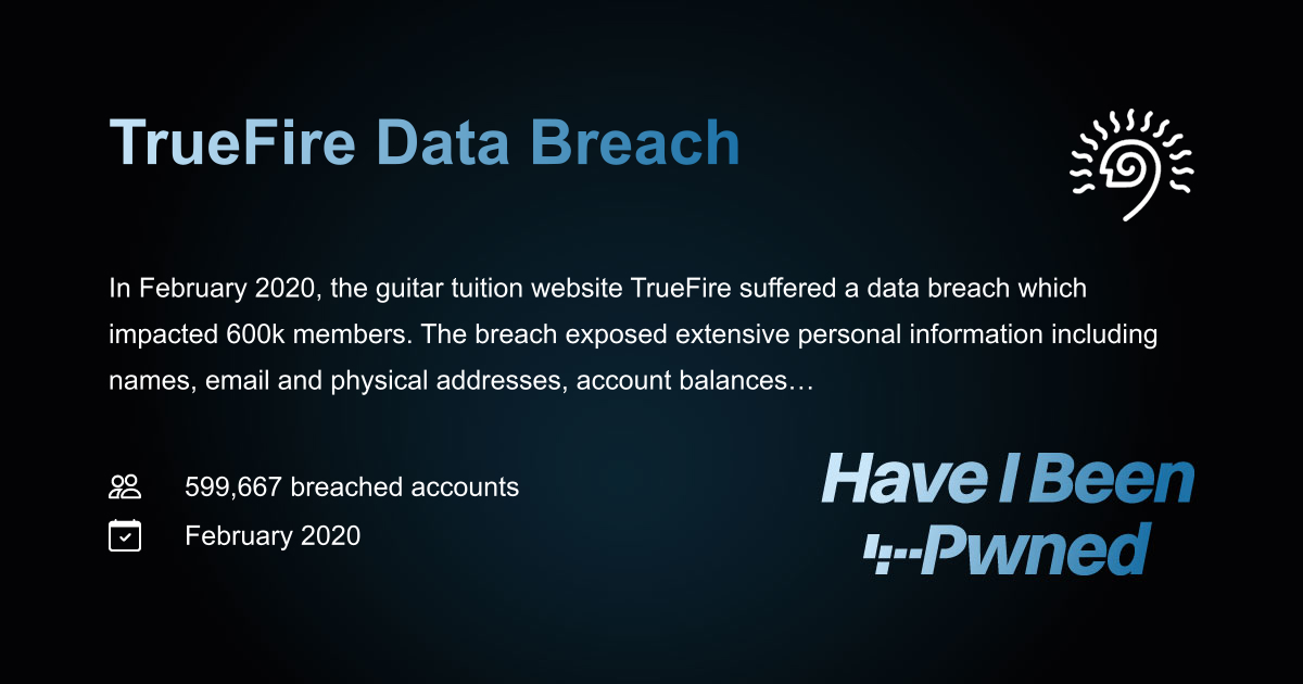 Have I Been Pwned: TrueFire Data Breach