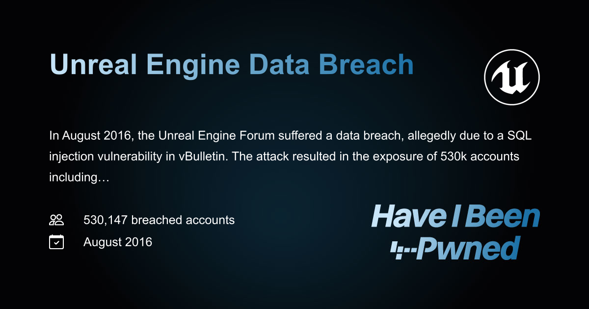 Have I Been Pwned: Unreal Engine Data Breach