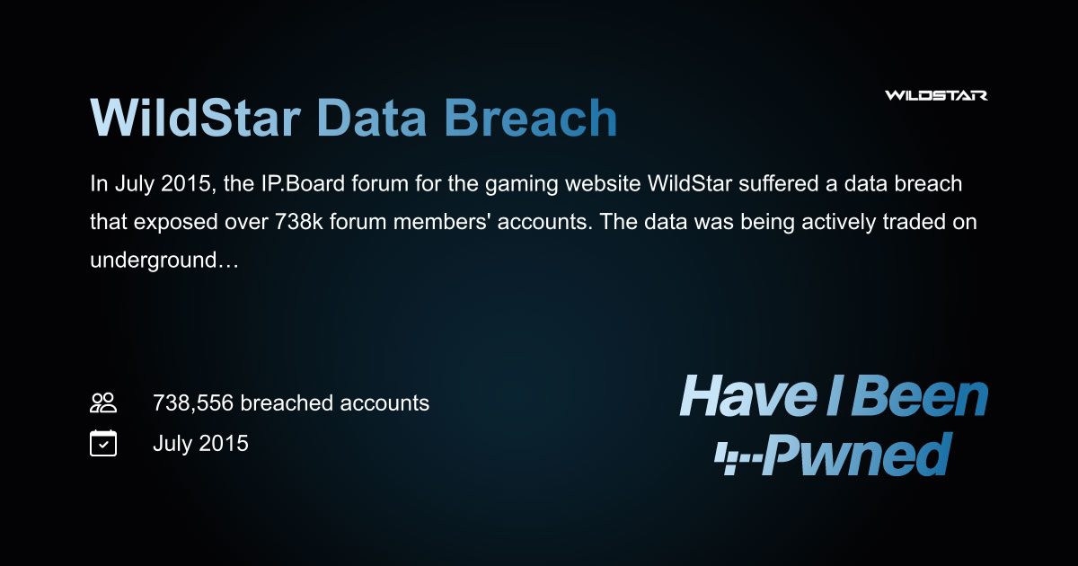 Have I Been Pwned: WildStar Data Breach